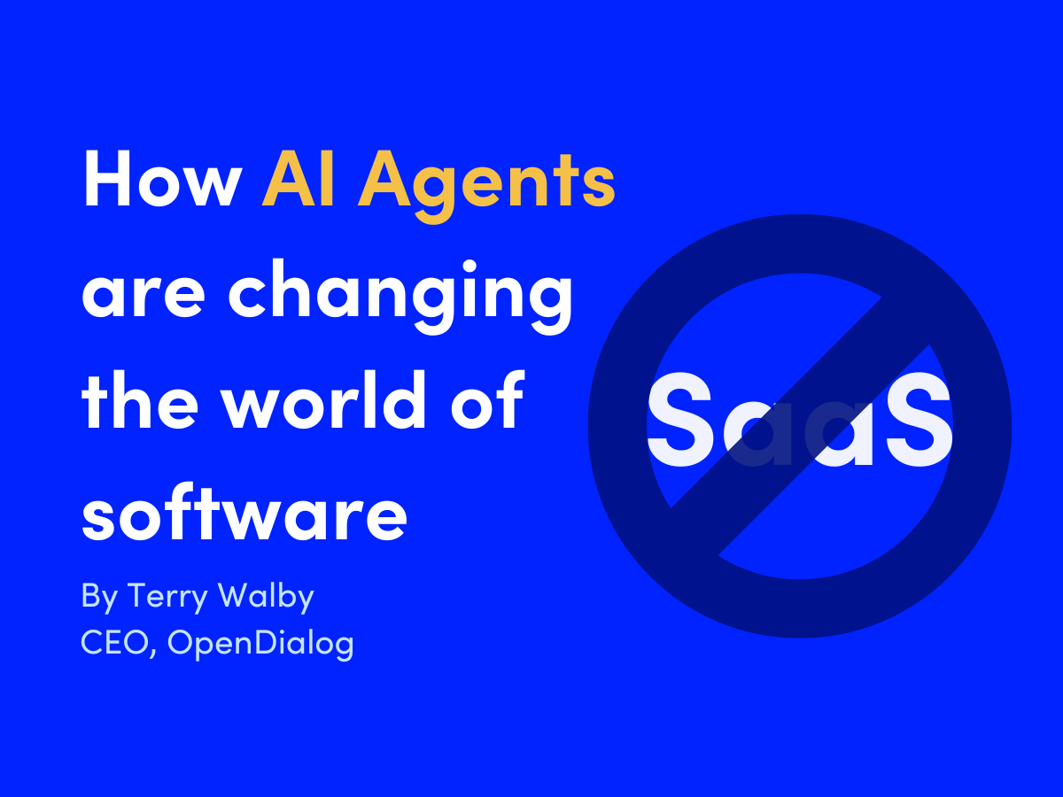 How AI Agents are changing the world of software - OpenDialog